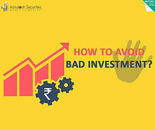 How to avoid bad investment?