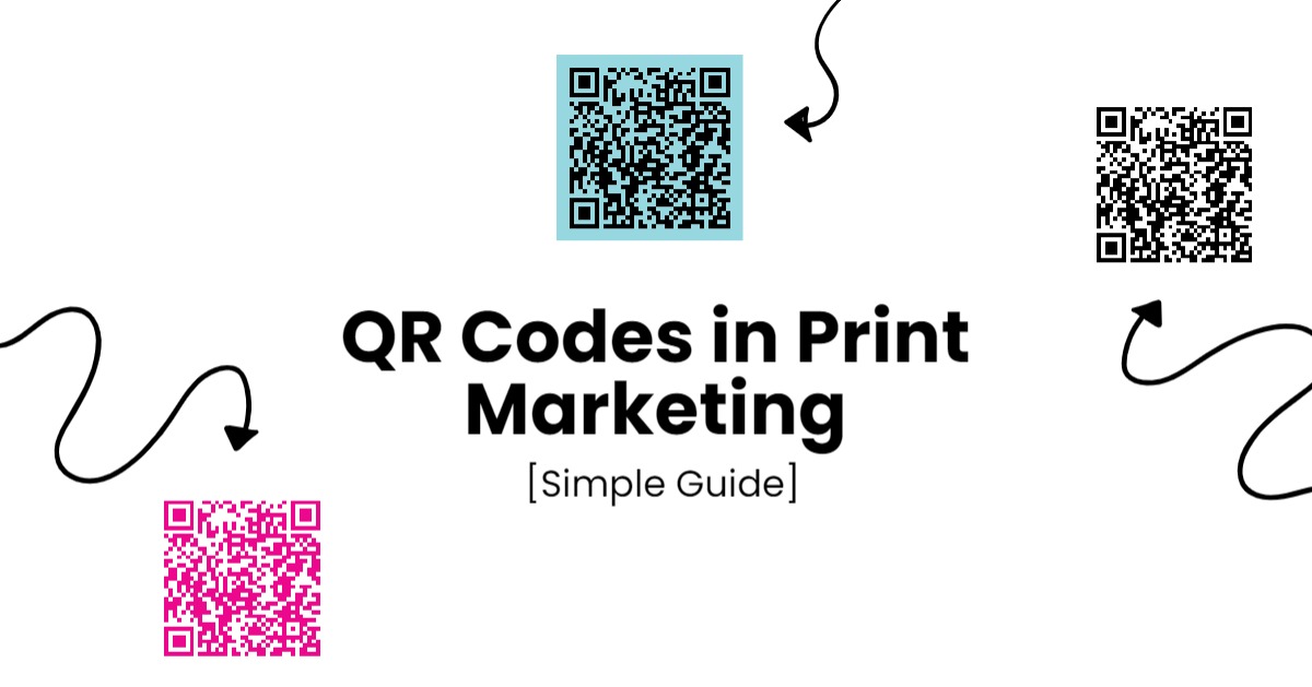 QR Codes in Print Marketing [Simple Guide] | MyCreativeShop