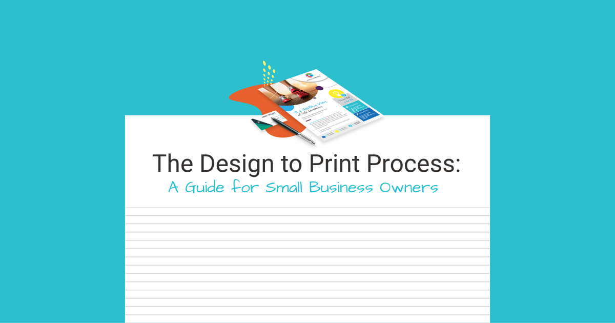 From Design To Print: A Guide for Business Owners | MyCreativeShop
