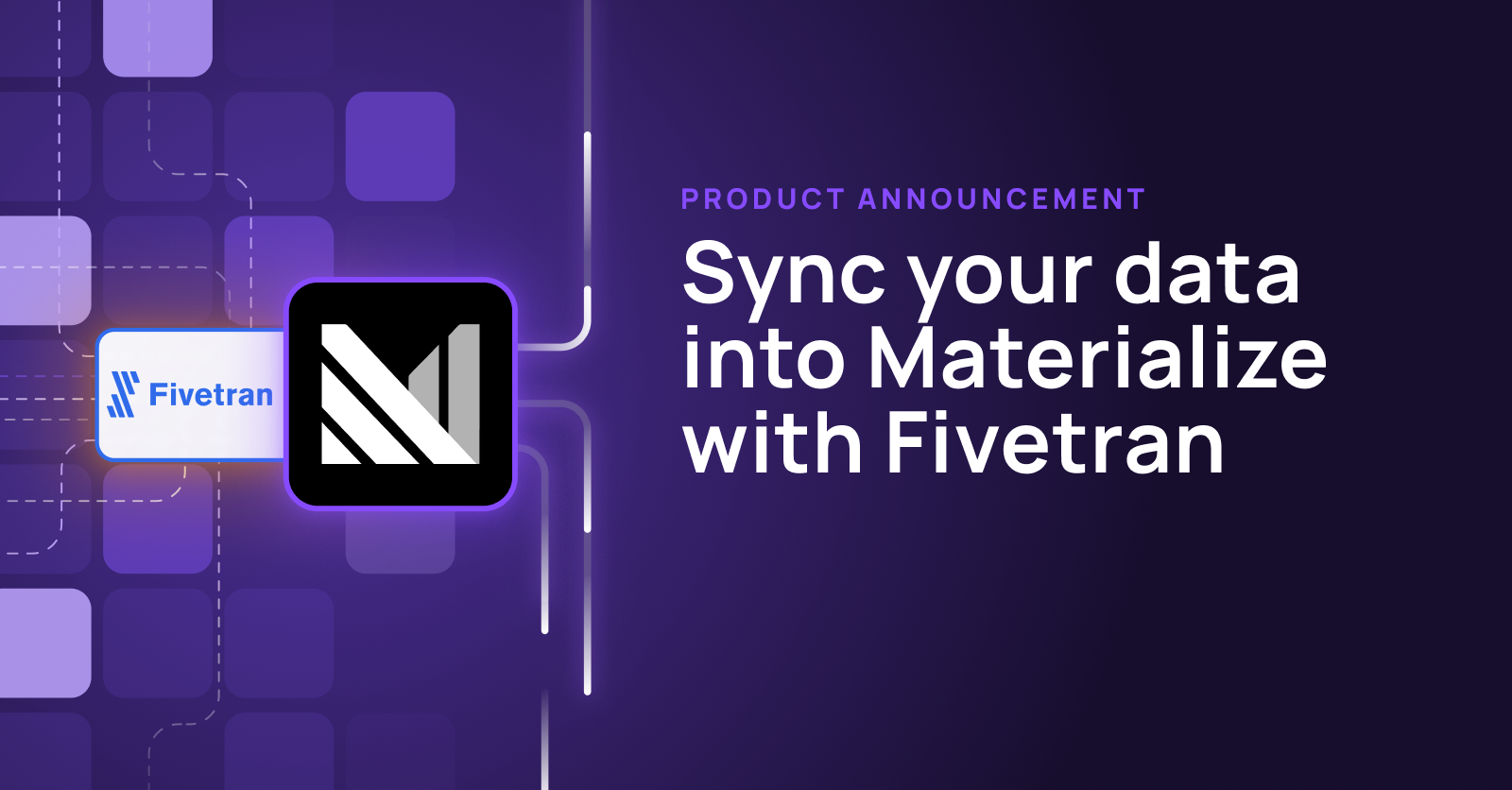 Sync Your Data Into Materialize With Fivetran 