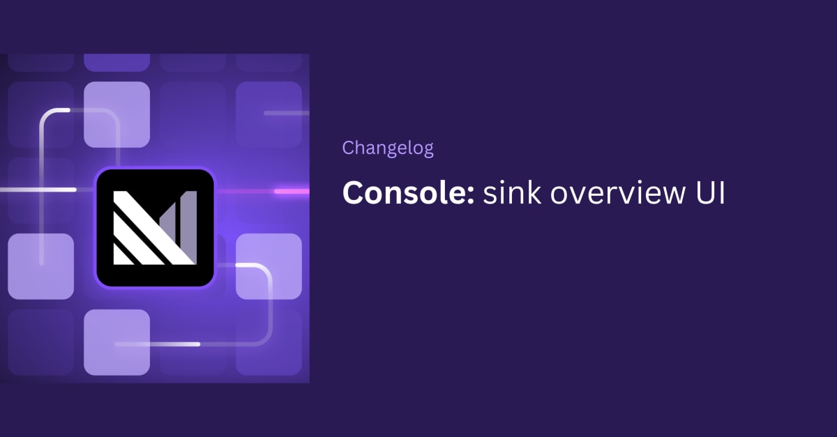 Console: sink overview UI