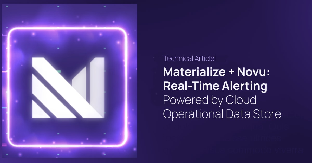 Materialize + Novu: Real-Time Alerting Powered by a Cloud Operational Data Store