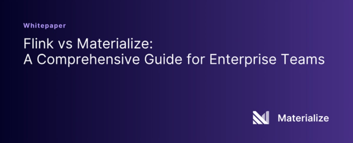 Flink vs Materialize: Platform Comparison for Real-Time Data Integration