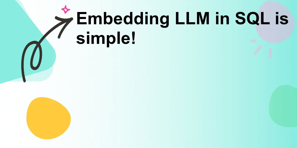 Embedding LLM in SQL is simple! | TemplrJS