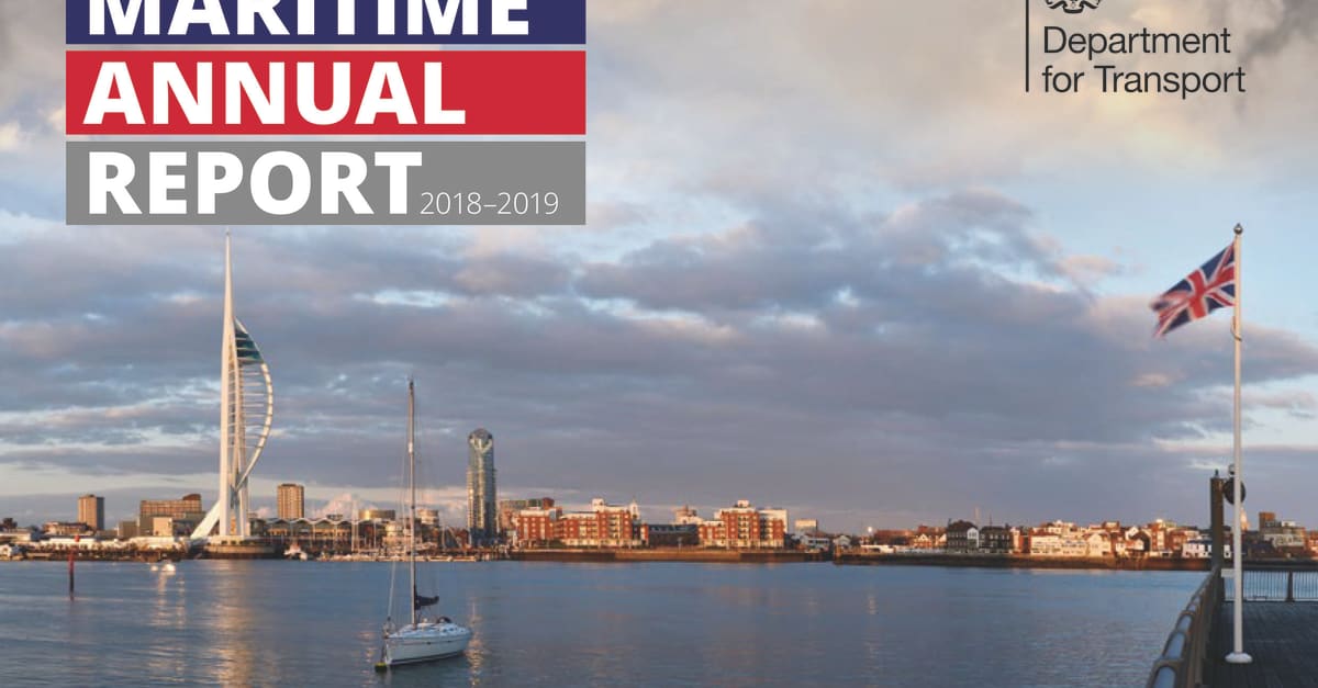 UK government publishes maritime progress report UK government publishes maritime progress report