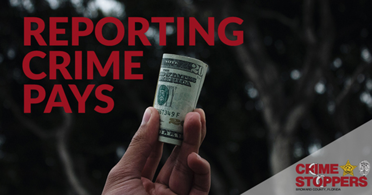 Submitting Tips on Crimes Pays | Broward Crime Stoppers