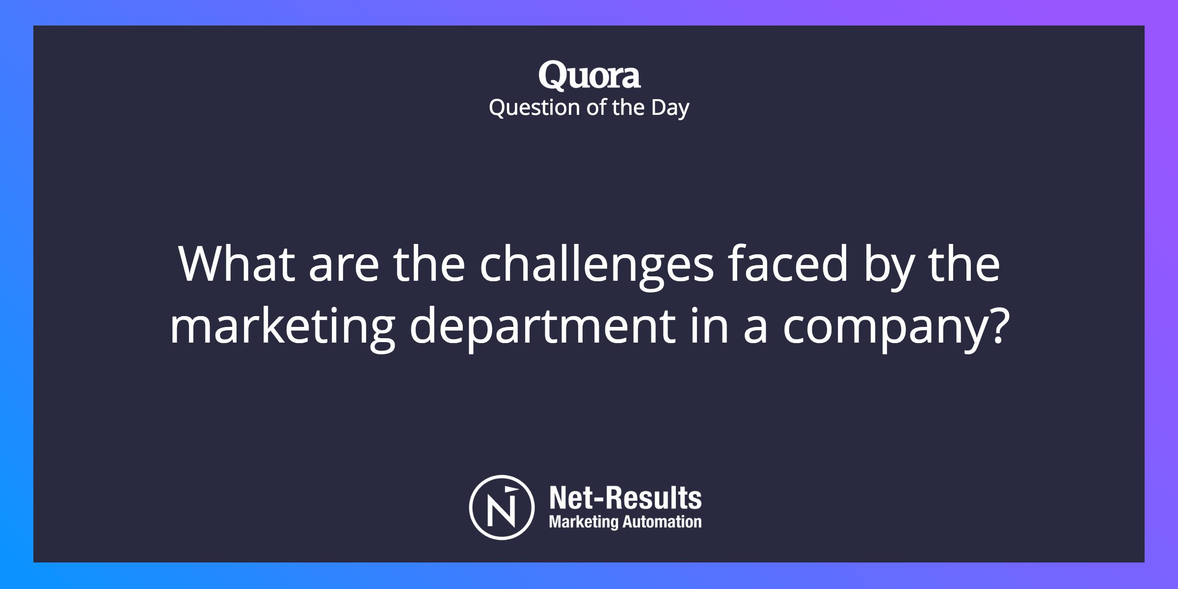 What are the challenges faced by the marketing department in a company ... What are the challenges faced by the marketing department in a company ...