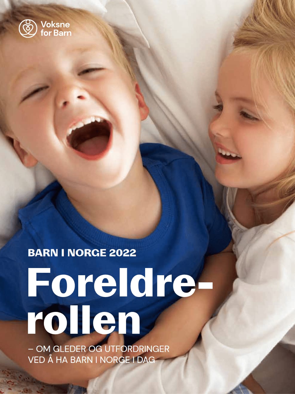 Rapport: Barn i Norge, foreldrerollen