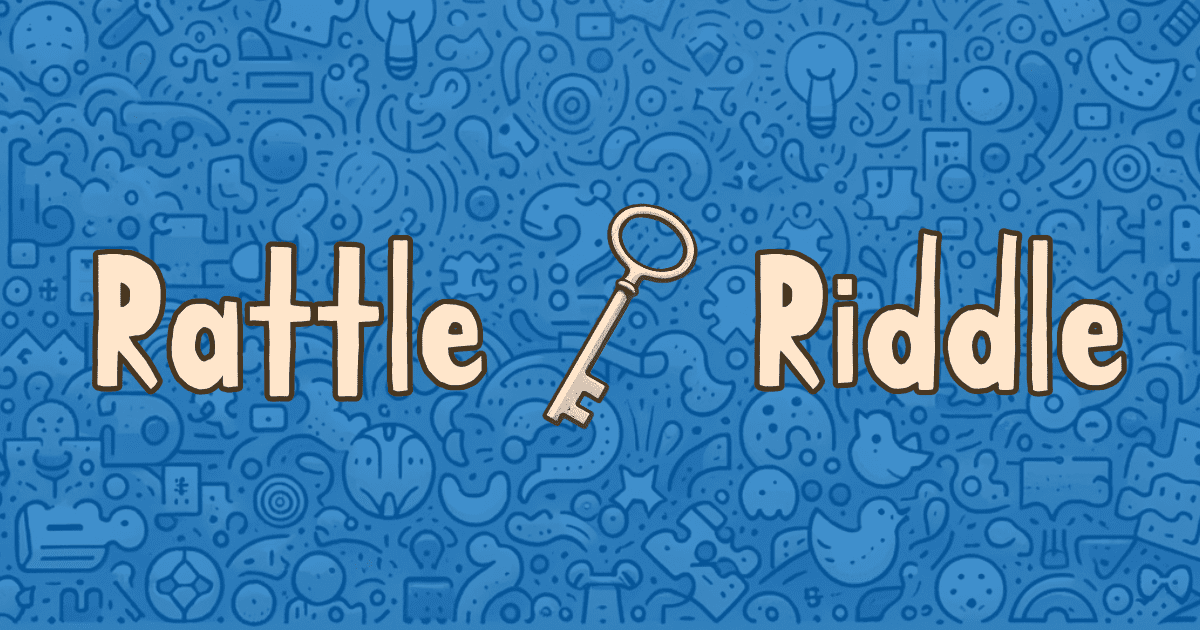 Rattle Riddle #5