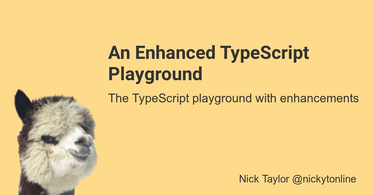 An Enhanced TypeScript Playground - Just Some Dev