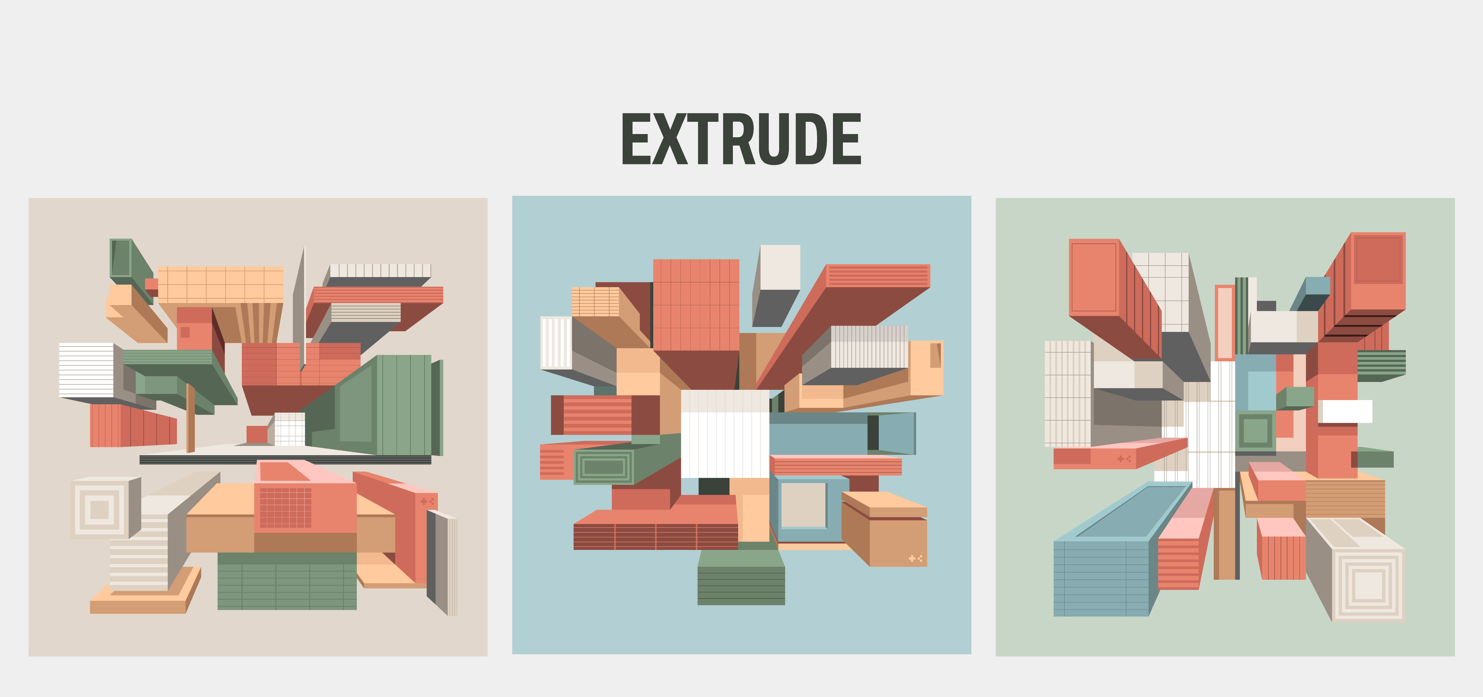 EXTRUDE