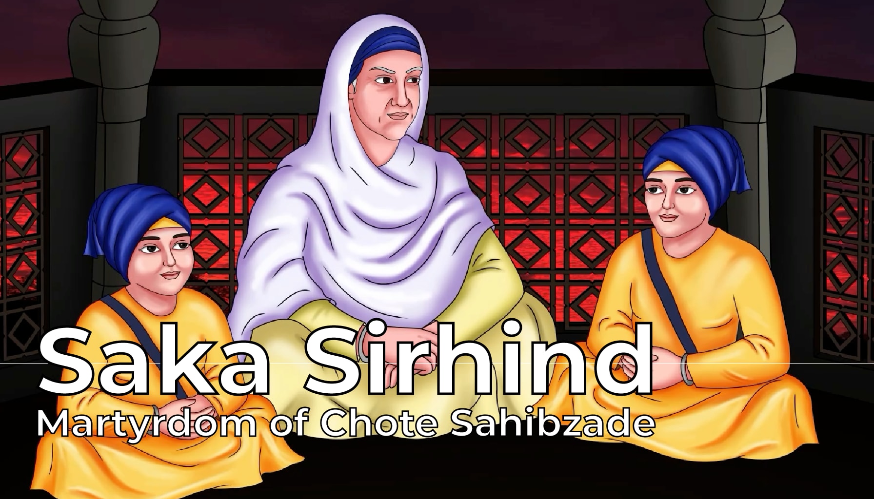 Watch Saka Sirhind: Martyrdom of Chote Sahibzade by SikhNet on Nishaani