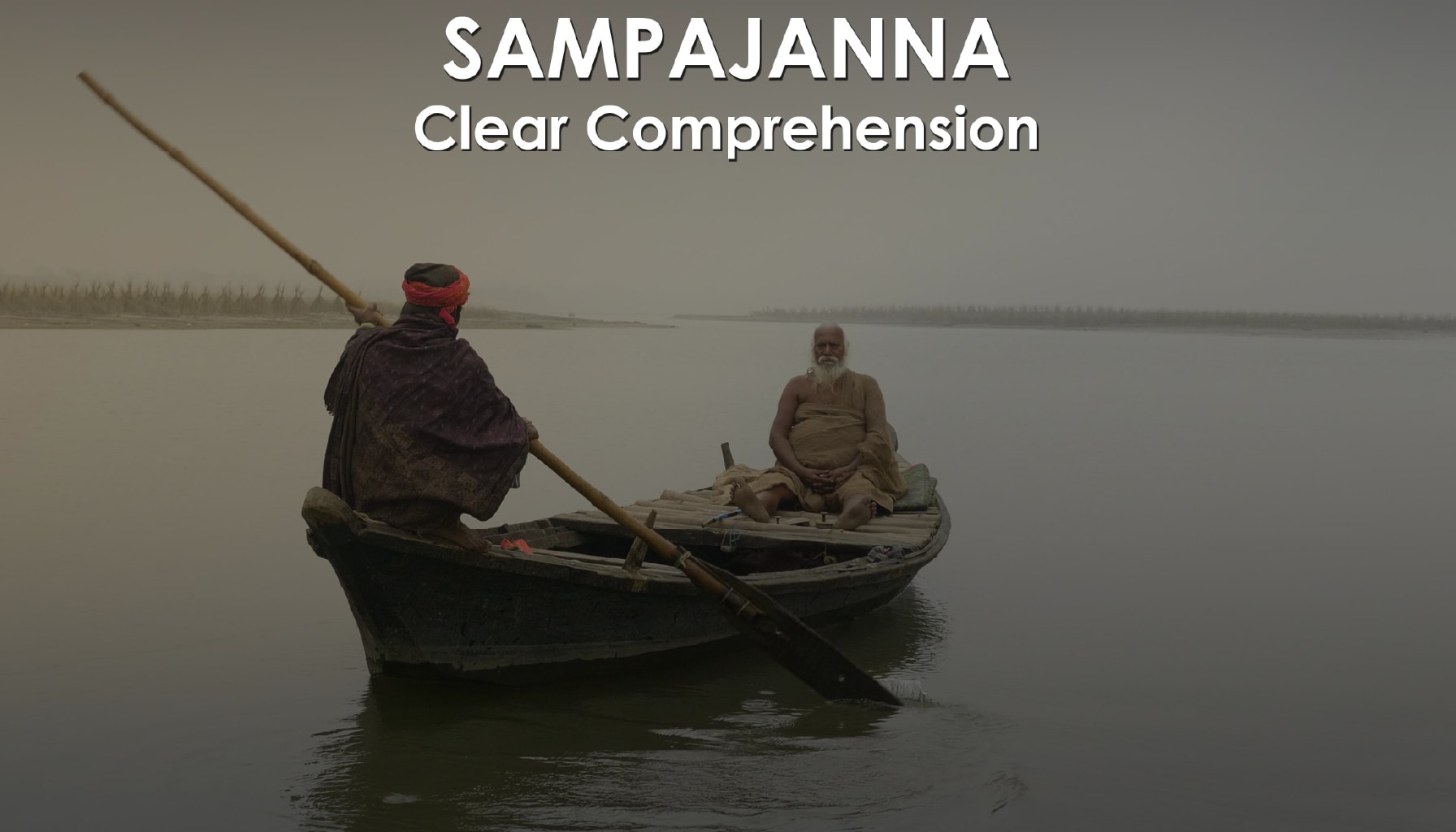Watch Sampajanna: Clear Comprehension by Lost Heritage Productions on ...