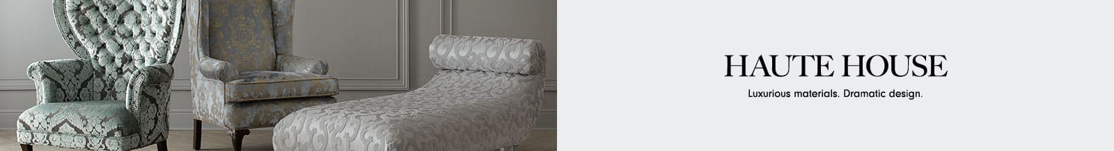 Haute House Furniture at Neiman Marcus