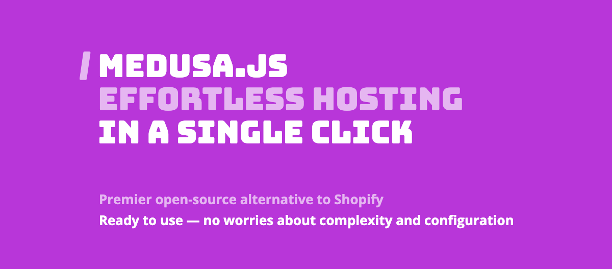 Deploy Medusa Backend with a single tap Deploy Medusa Backend with a single tap