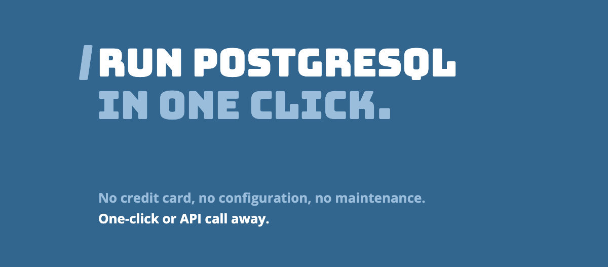 Run PostgreSQL in one click Run PostgreSQL in one click