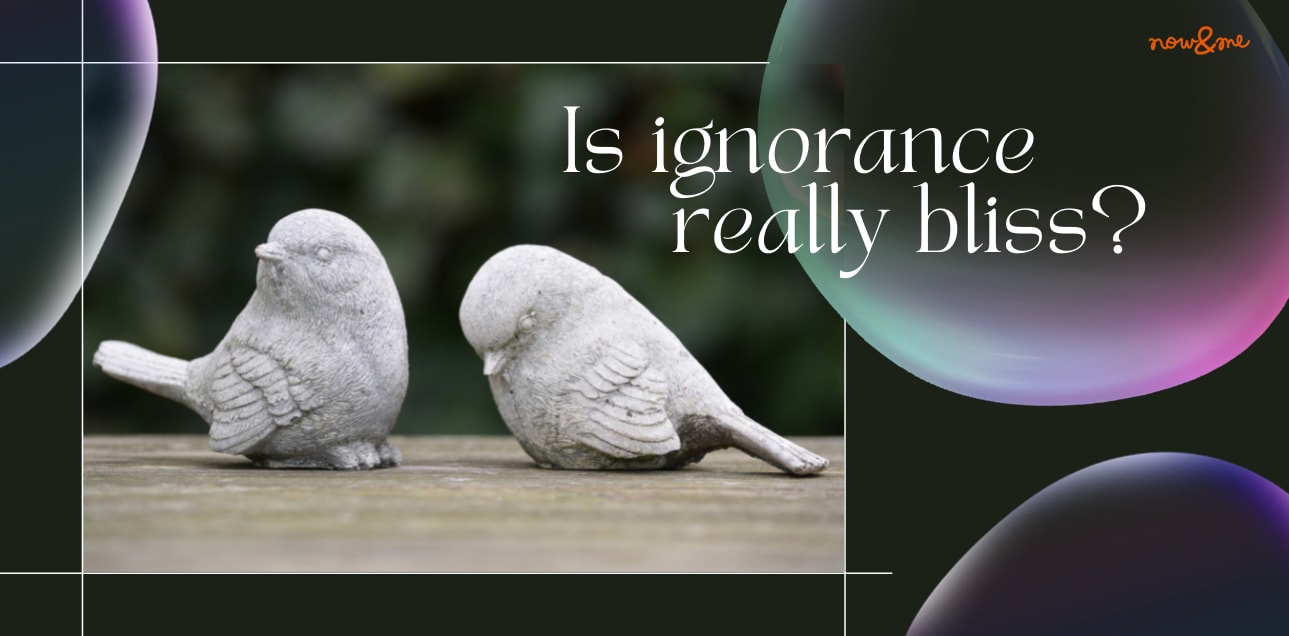 Ignorance