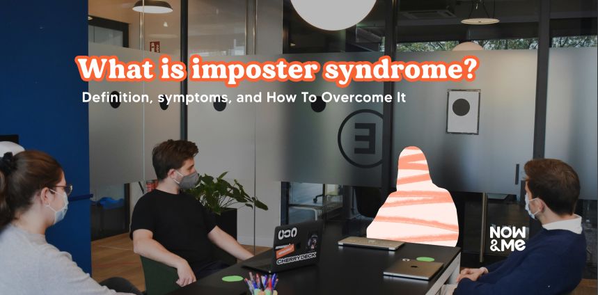 What is imposter syndrome? Definition, symptoms, and How To Overcome It ...