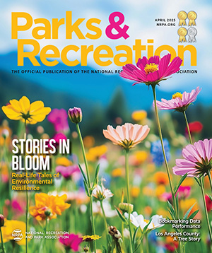 Parks & Recreation Magazine | National Recreation and Park Association