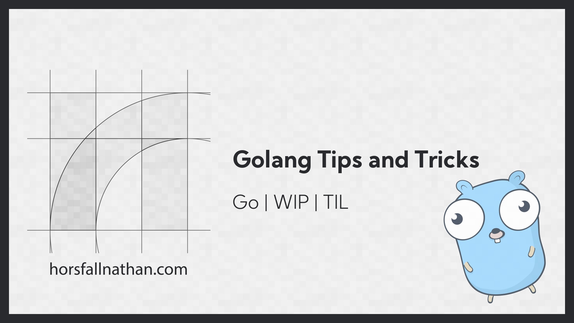 Golang Tips and Tricks