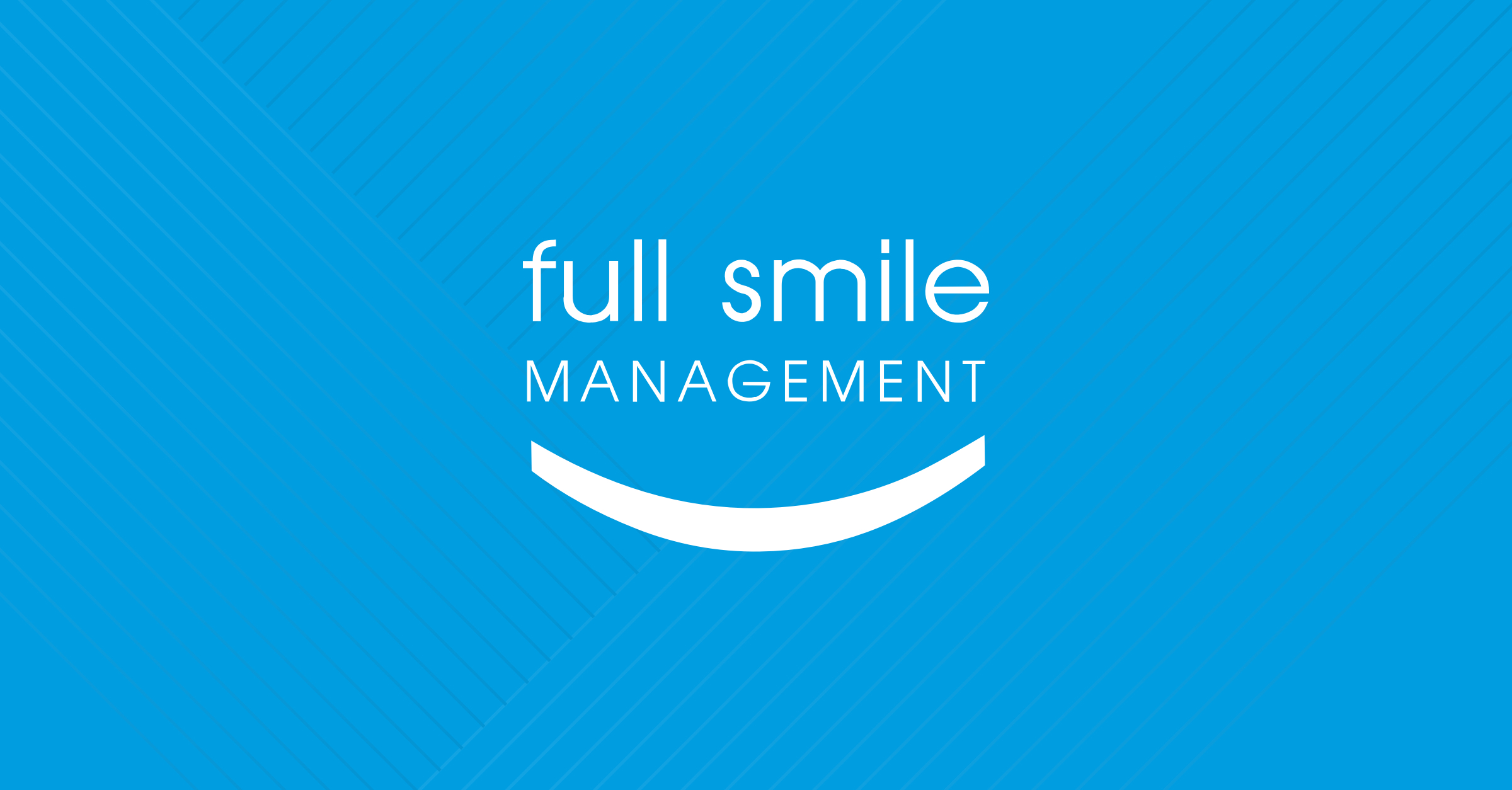 Full Smile Management | Dental & Medical Management Organization
