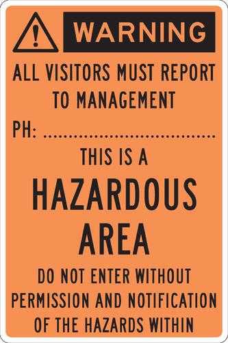 Warning Sign | Hazardous Area Report to Management-W400mm x H600mm ...