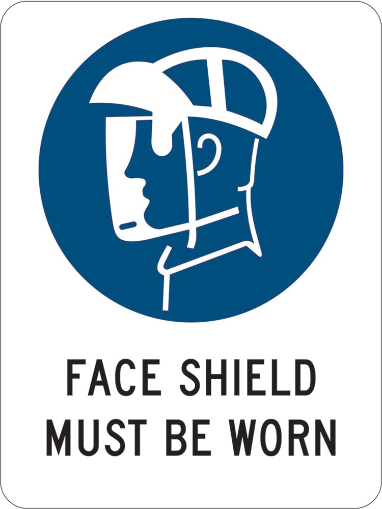 Mandatory Sign | Face Shield Must Be Worn-W180mm x H250mm (Each) for ...