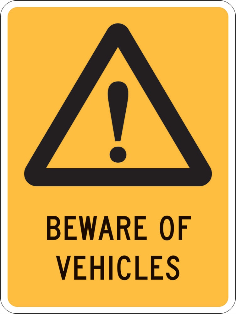 Warning Sign | Beware Of Vehicles-W180mm x H250mm (Each) for sale | NZ ...