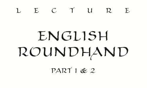 Lecture: English Roundhand - Part 1 & 2 | Obby