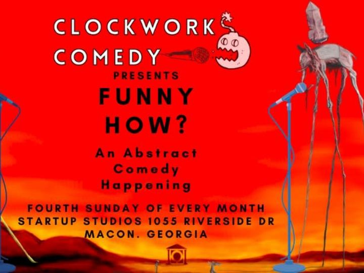 Funny How? Presented by Clockwork Comedy
