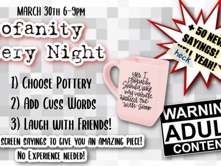 Profanity Pottery: March