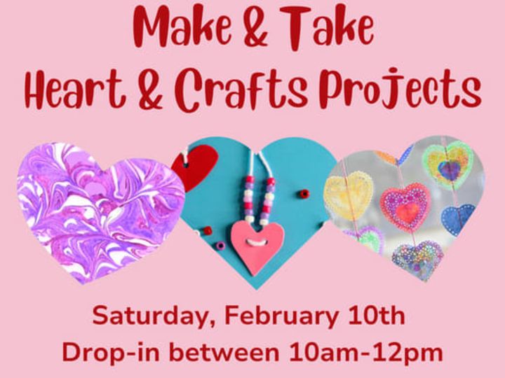 "Hearts & Crafts" Make & Take Event