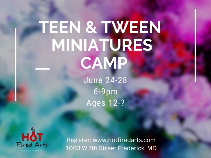 Teens/Tweens Camp: Miniatures