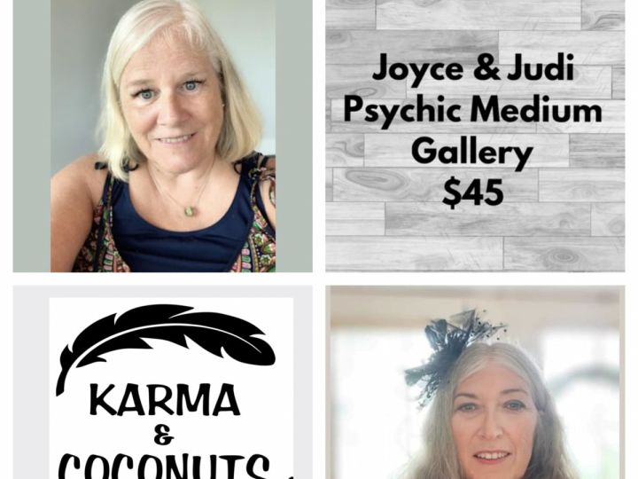 Joyce and Judi - Psychic Mediums - Gallery Reading
