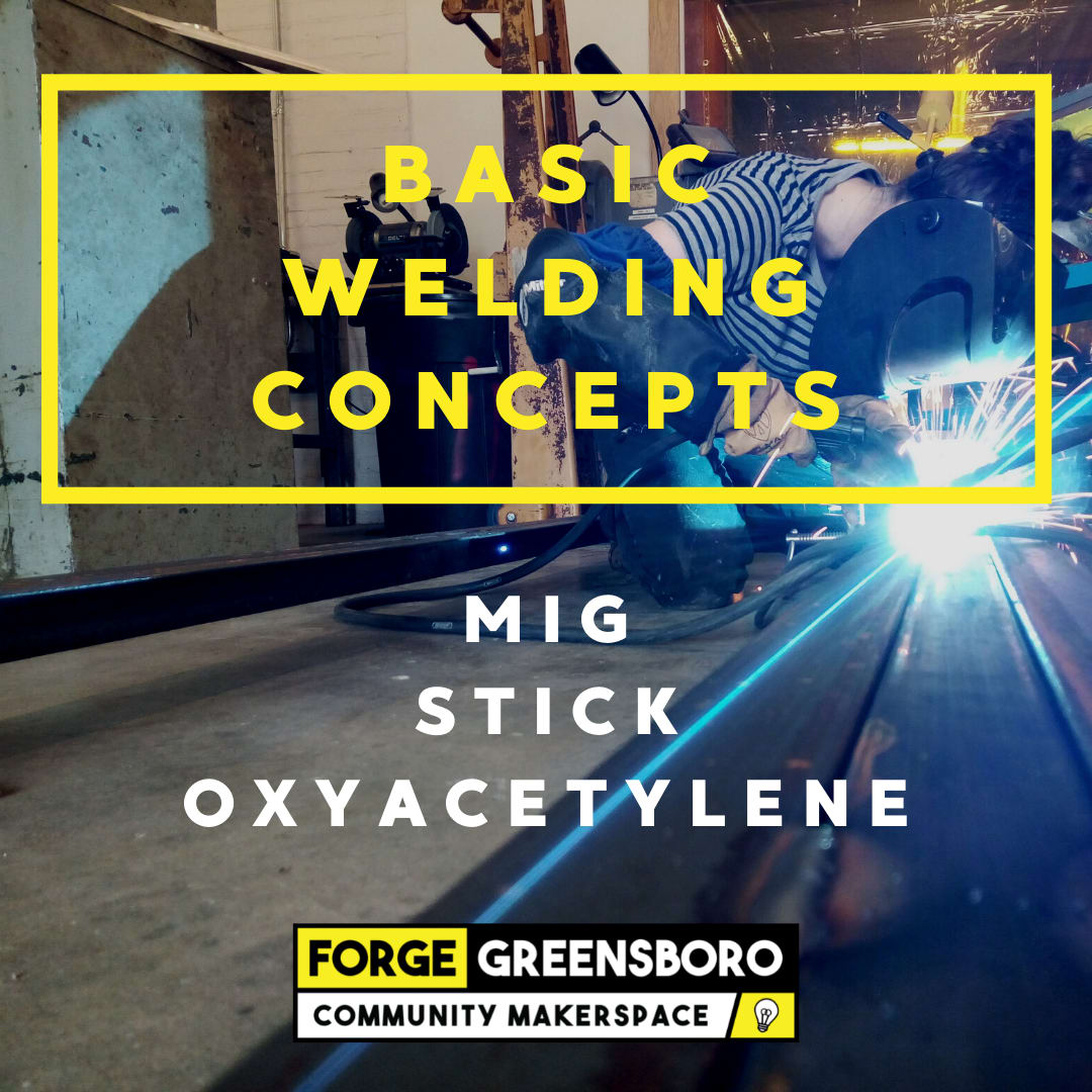 Basic Welding Concepts: MIG, Stick & OxyAcetylene