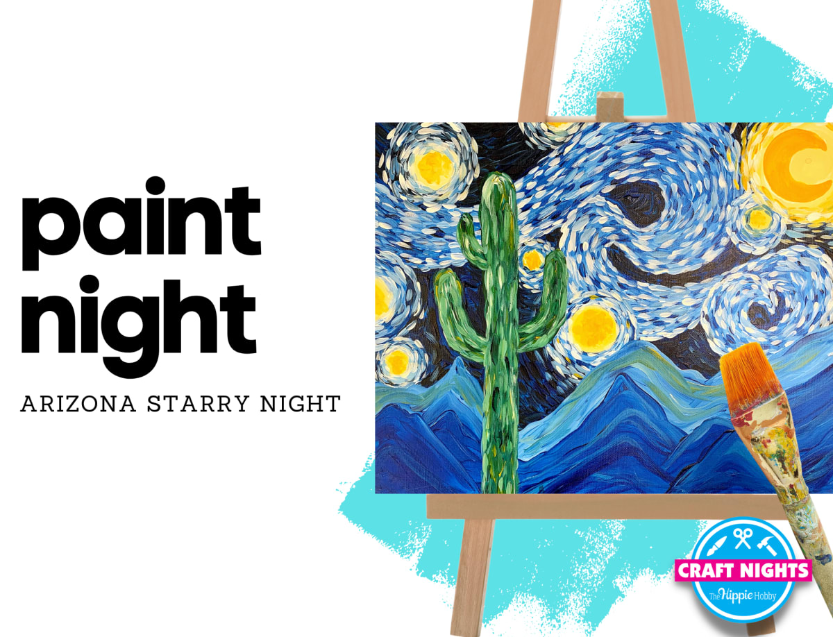 PAINT NIGHT - ARIZONA STARRY NIGHT