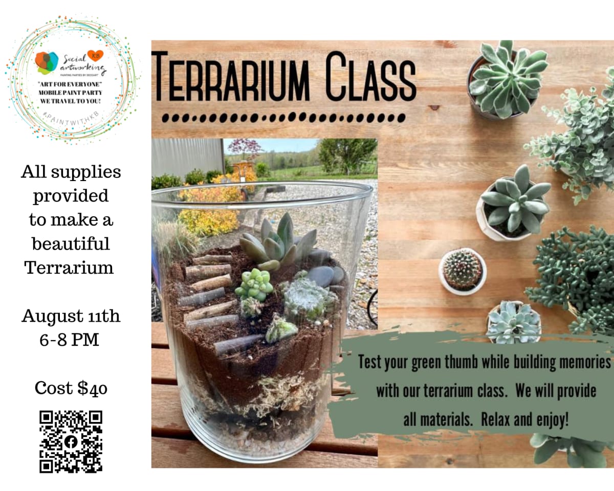 Terrarium Class at Ana's August 11th 6-8 PM