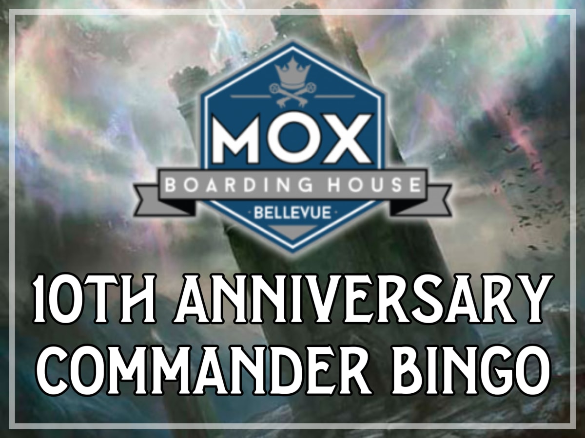 Mox Bellevue 10th Anniversary Commander Bingo