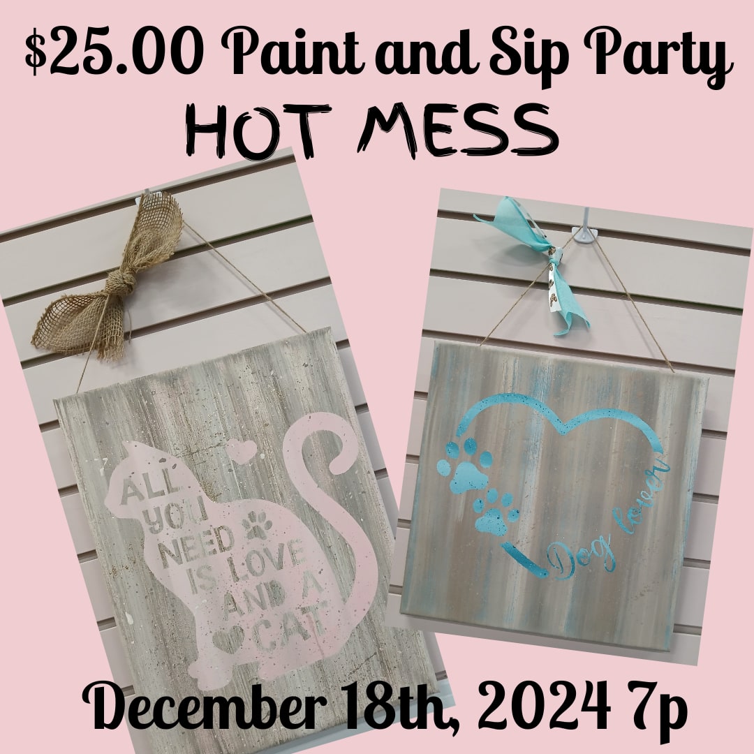 $25.00 Hot Mess Paint & Sip Party BYOB