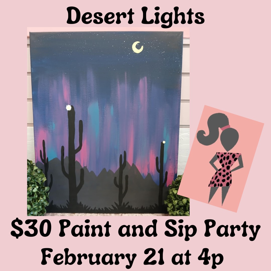 $30 Desert Lights Paint & Sip Party BYOB