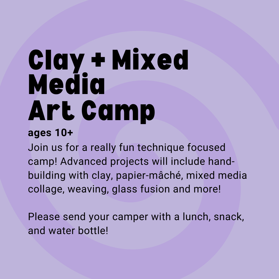 Clay & Mixed Media Summer Art Camp