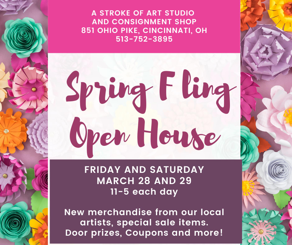 SPRING FLING OPEN HOUSE! Friday and SATURDAY 12:00 - 5:00PM