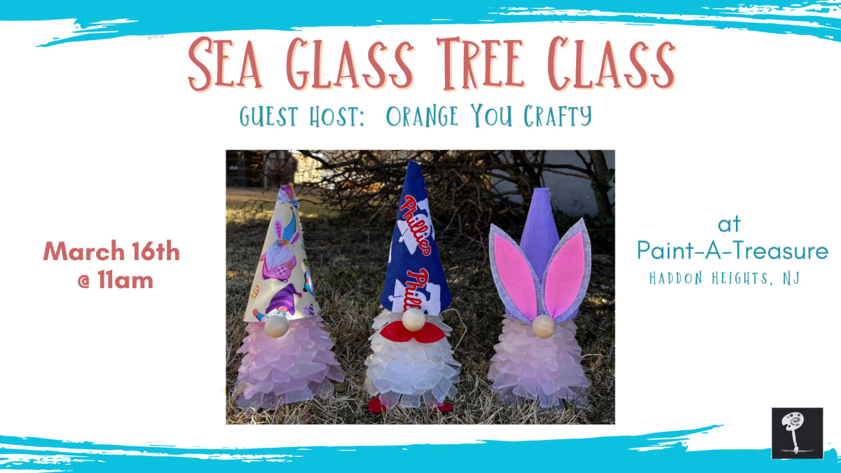 Sea Glass Tree Class (ADULTS) - March 16th