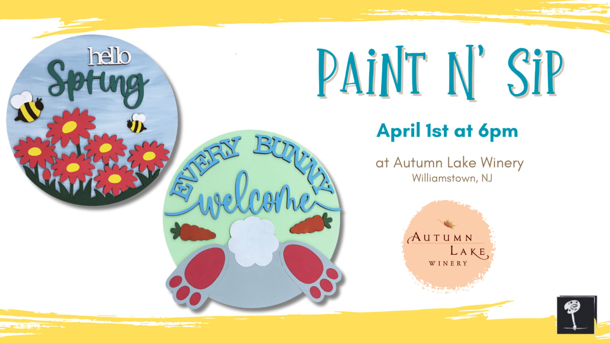 Paint N Sip at Autumn Lake Winery - April 1st