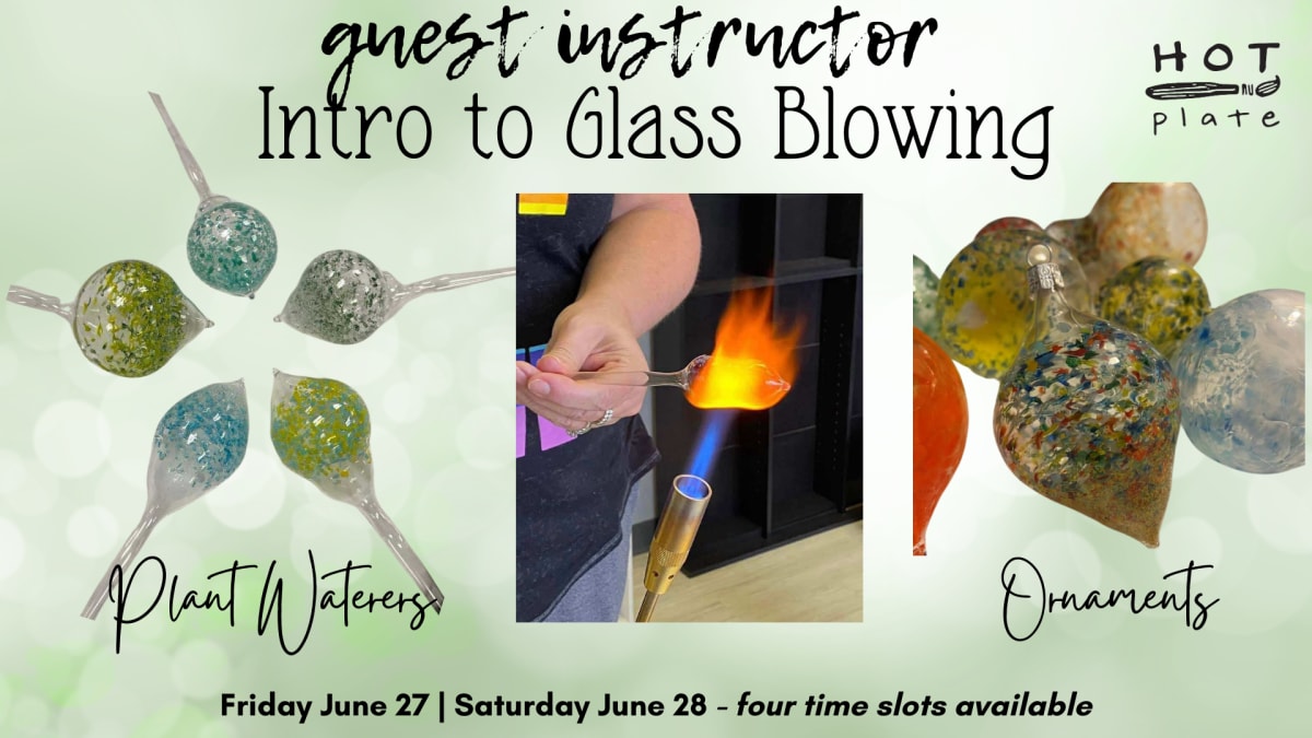 Intro to Glass Blowing