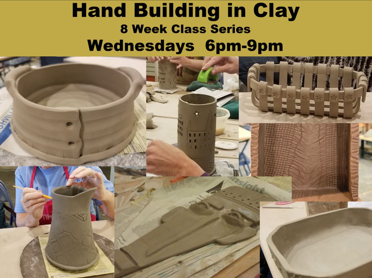 Hand Building in Clay Techniques Class - 8-week series - Evenings 6pm-9pm