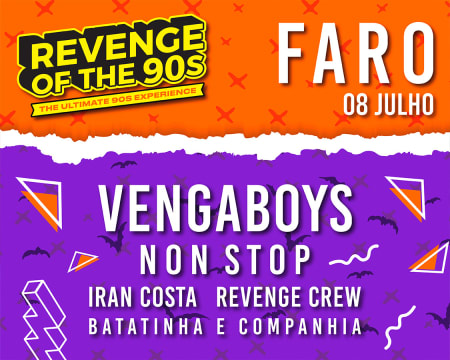 Revenge of the 90's - Aveiro | Bilhete para a Festa dos Grandes Êxitos ...