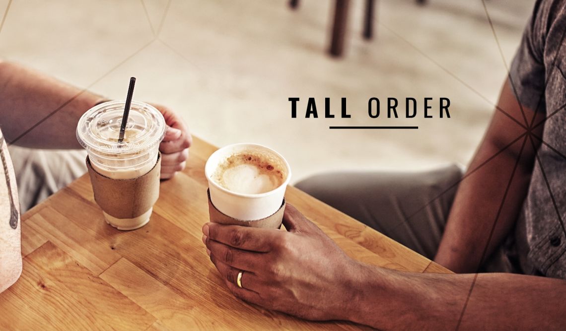 Tall Order | ONE&ALL Church | ONE&ALL Church