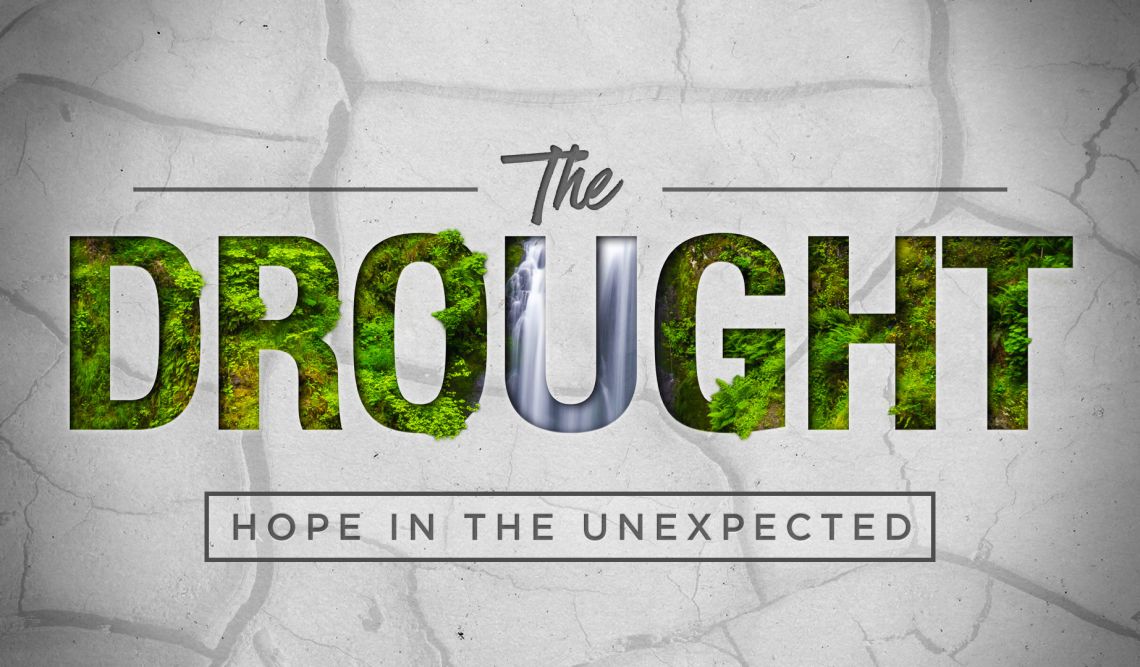 The Drought | ONE&ALL Church | ONE&ALL Church