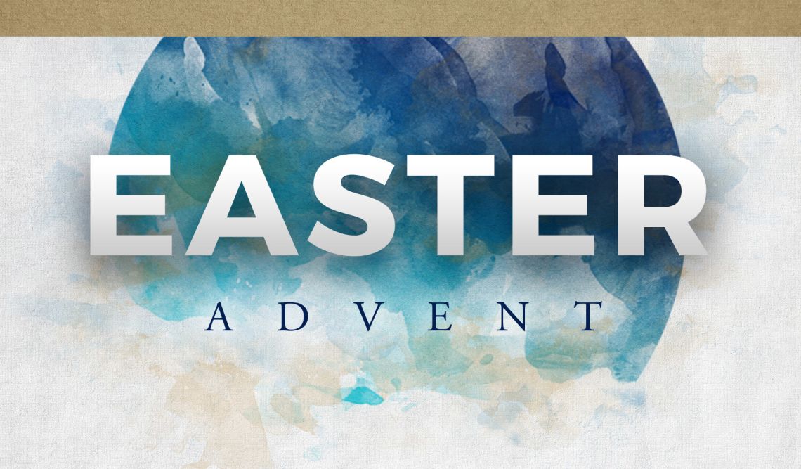 Easter Advent | ONE&ALL Church | ONE&ALL Church